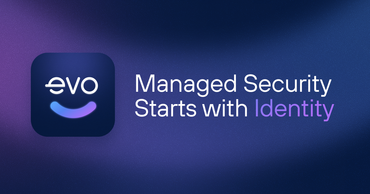 Evo Security | Identity & Access Management for MSPs